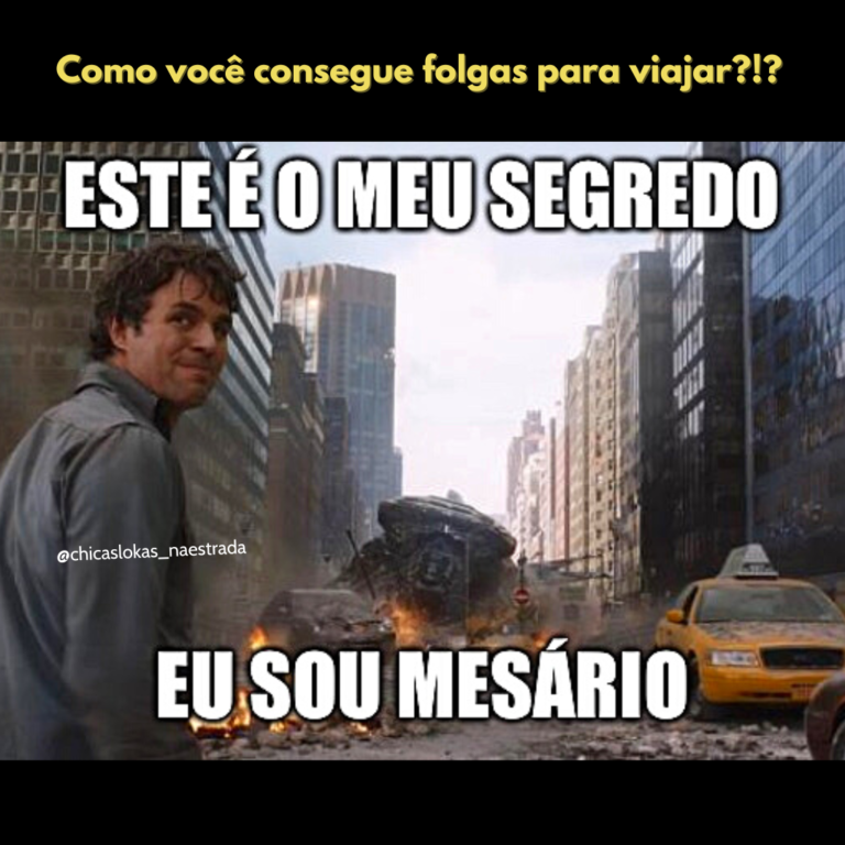 meme de viagem mesário | Chicas Lokas na Estrada | Dicas de viagem